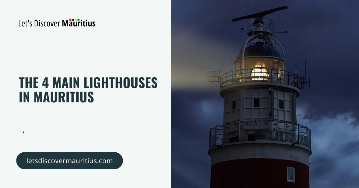 The 4 Main Lighthouses In Mauritius - Let's Discover Mauritius