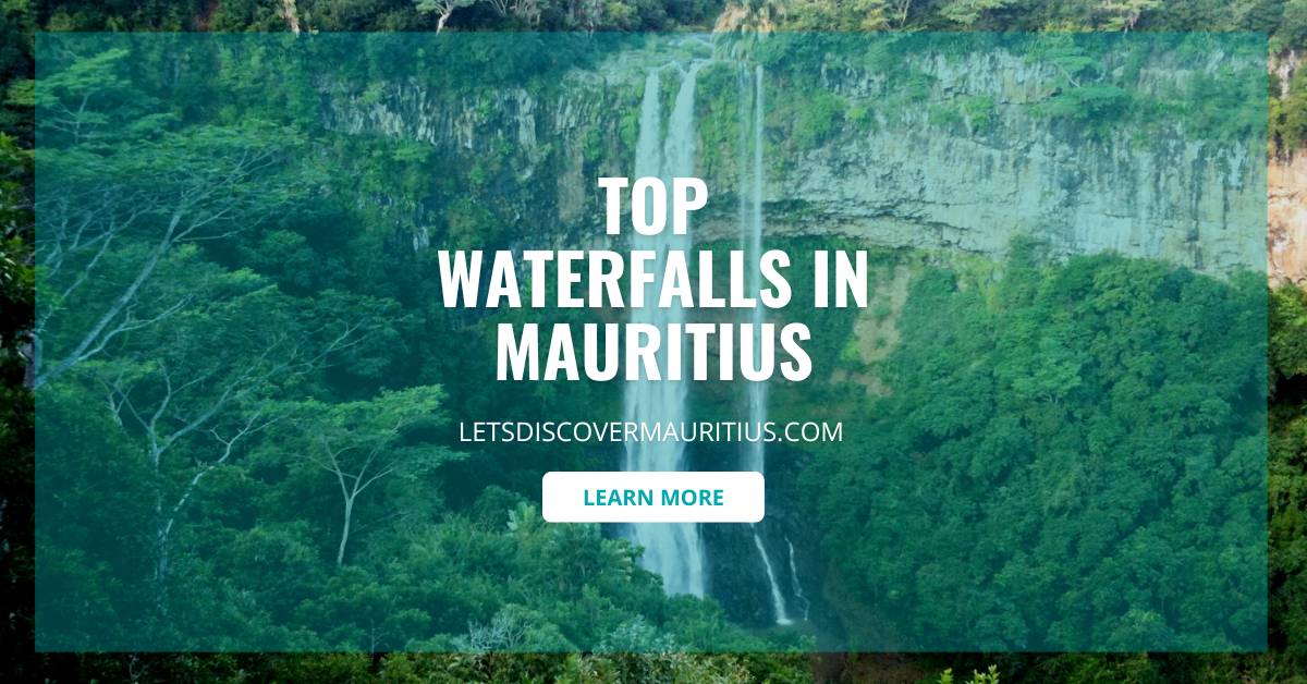 Top Waterfalls In Mauritius - Let's Discover Mauritius