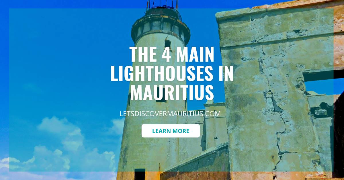 The 4 Main Lighthouses In Mauritius - Let's Discover Mauritius