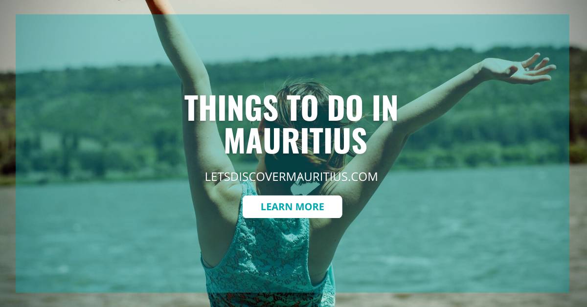 Things To Do In Mauritius - Let's Discover Mauritius