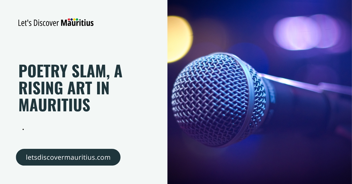Poetry Slam, A Rising Art In Mauritius - Let's Discover Mauritius